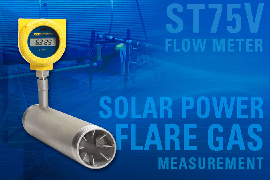 Solar Powered Flow Meters Provide Flare Gas Measurement for Remote ...