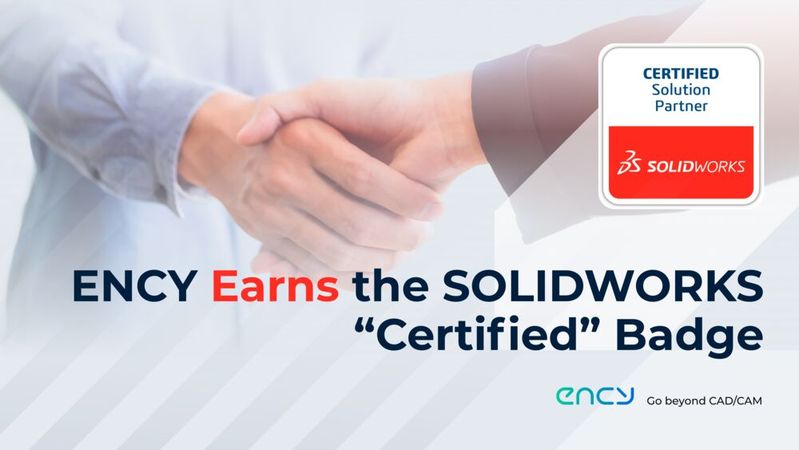 Ency Software Earns Solidworks Certified Partner Status