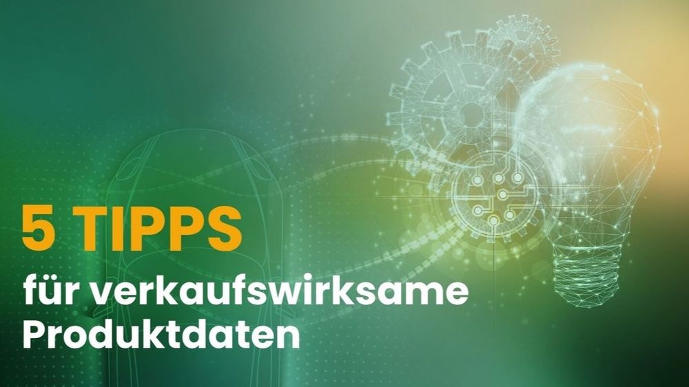 Produktdaten: Fünf Tipps für den optimierten Teileverkauf